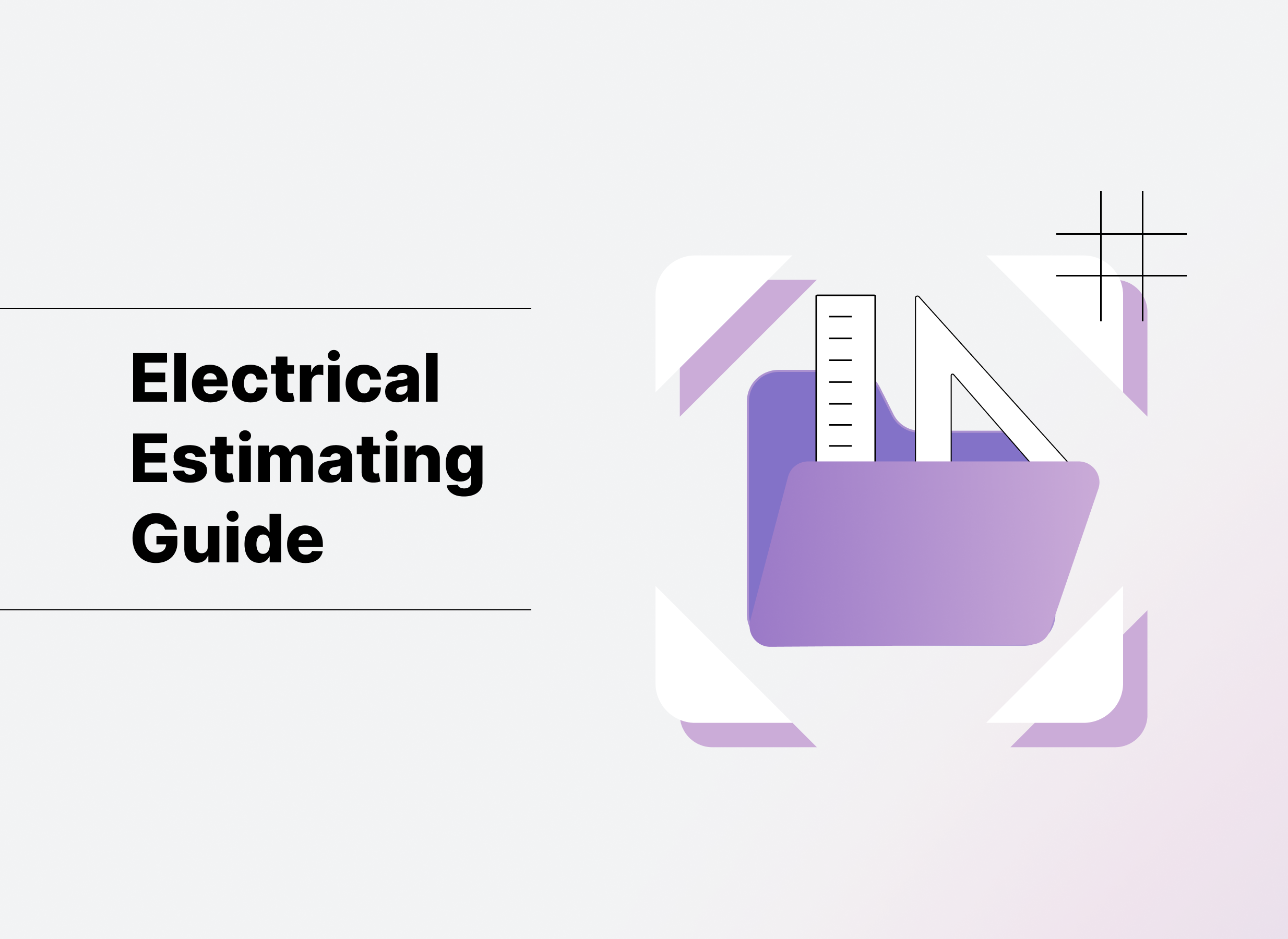 Electrical Estimating Basics - From Documentation to Cost Evaluation